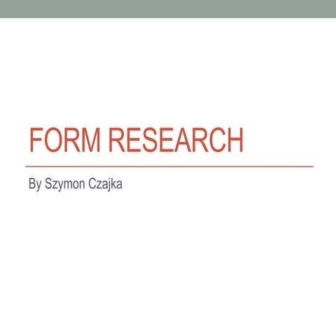 Form research | PPT