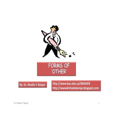 Forms Of Other By Dr. Shadia | PDF