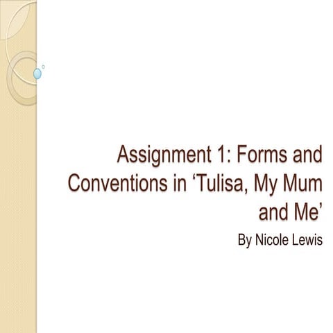 Forms and conventions in ‘tulisa, my mum and me | PPTX