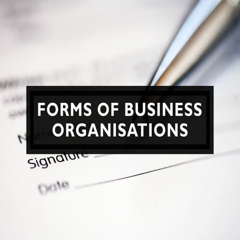 Forms of business organisations | PPTX
