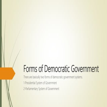 Forms of Democratic Government | PPT