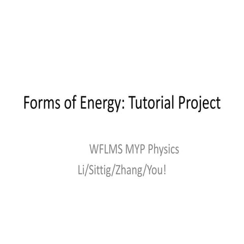 Forms of energy tutorials | PPT