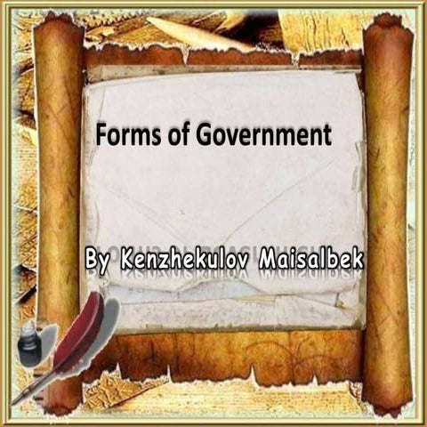 Forms of government | PPTX | Civic affairs | Politics