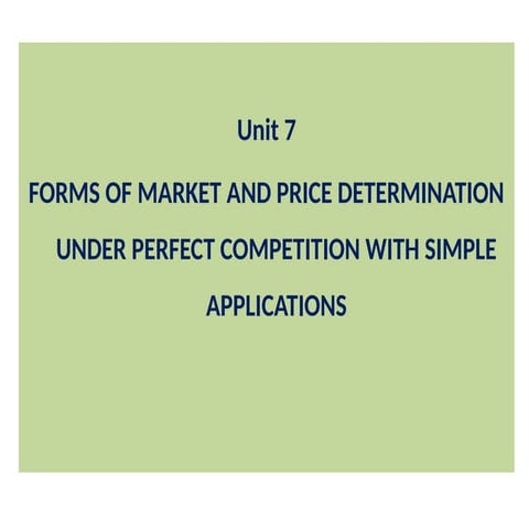 FORMS OF MARKET with Simple Applications of Demand and supply PPT | PPTX