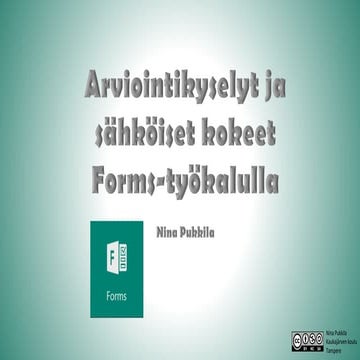 Arviointikyselyt ja sähköiset kokeet Forms-työkalulla | PDF