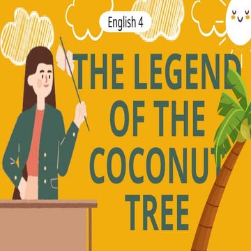 FORM THE PLURAL OF NOUNS - THE LEGEND OF THE COCONUT TREE.pptx