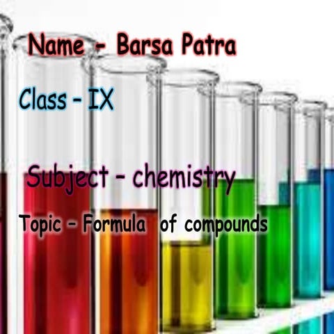 Formula of compounds chemistry | PPTX