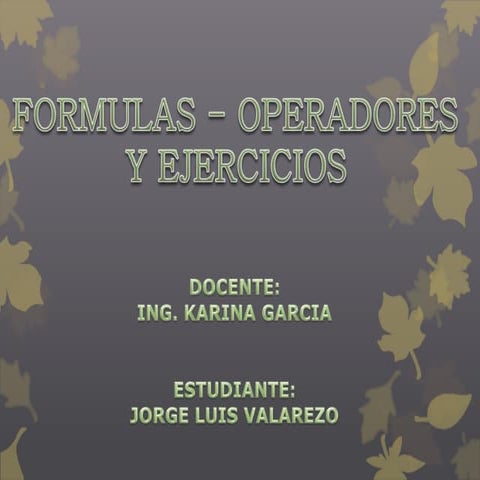 EJERCICIOS DE EXCEL Y SUS FORMULAS | PPTX