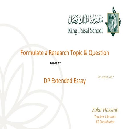 Formulate your research topic & question for Extended Essay | PPT