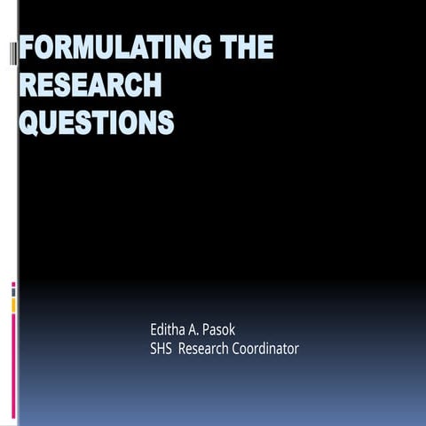 FORMULATING-THE-RESEARCH-QUESTIONS for monhs.pptx