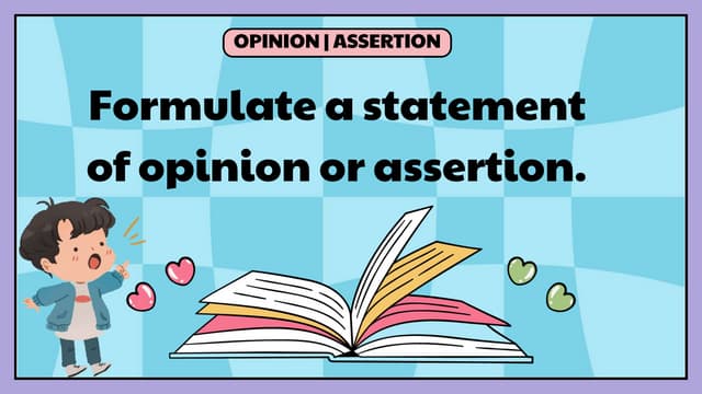 Opinion and Assertion Powerpoint Presentation | PPTX