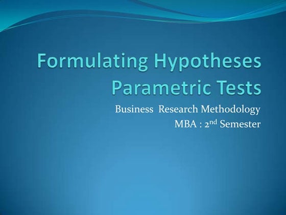 Chapter 6 formulation of hypothesis | PPT