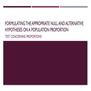 Formulating The Appropriate Null And Alternative Hypotheses On Proportion Pptx
