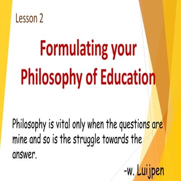 Formulating Your Philosophy Of Education Pptx