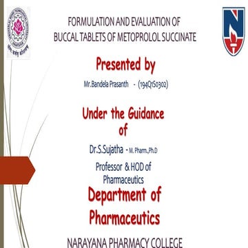 Formulation And Evaluation Of Buccal Tablets Of Metoprolol Succinate Pptx