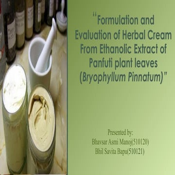Formulation and Evaluation of Herbal Cream From.pptx