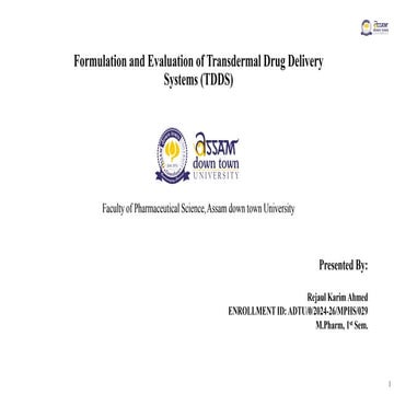Transdermal Drug Delivery System (TDDS) | PPT