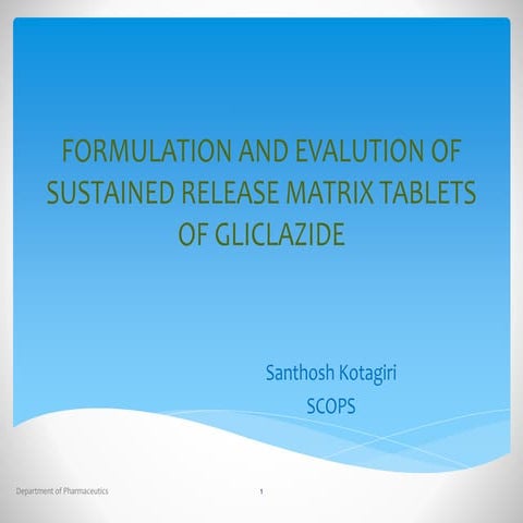Formulation And Evalution Of Sustained Release Matrix Tablets Pptx