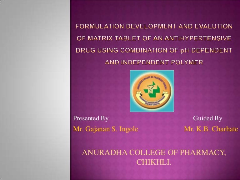 Formulation development and evalution of matrix tablet of