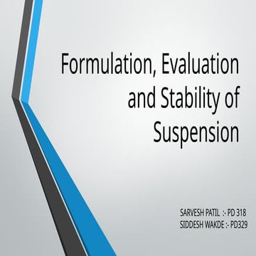 Formulation and manufacturing of suspensions | PPTX