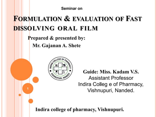 Fast Dissolving Oral Films Ppt