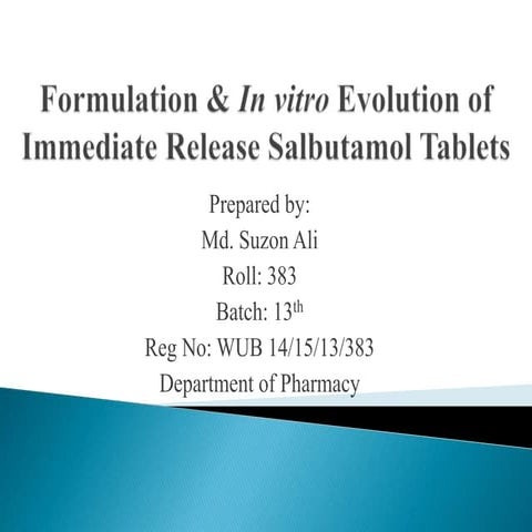 Formulation & In vitro Evolution of Immediate Release of Salbutamol.ppt ...