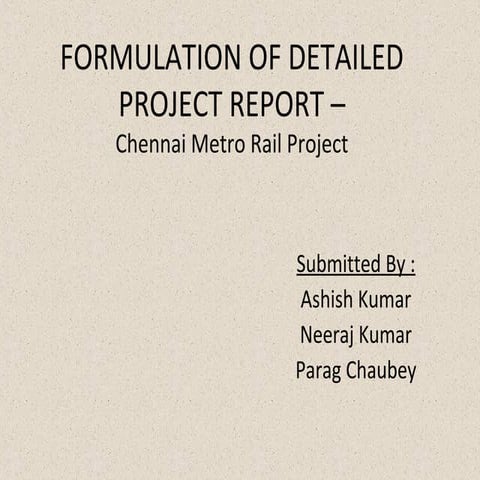 Formulation of detailed project report(final) | PPT