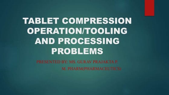 Tablet compression machine | PPTX | First Aid | Injuries