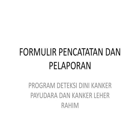 Formulir-Pencatatan-dan-Pelaporan (1).pptx