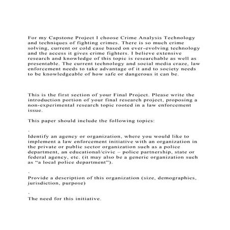 For my Capstone Project I choose Crime Analysis Technology and t.docx