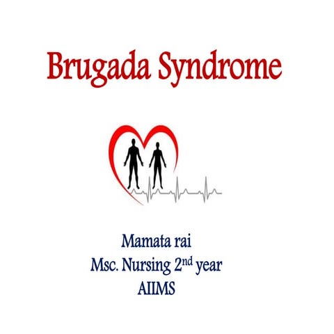 Brugada syndrome | PPTX