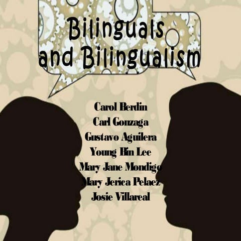 Bilinguals and Bilingualism | PPT