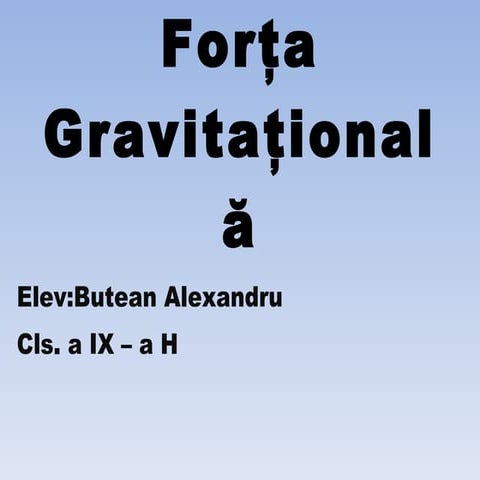 Forta de greutate. Pondera (Greutatea) corpurilor | PPT