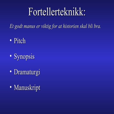 Fortellerteknikk | PPT