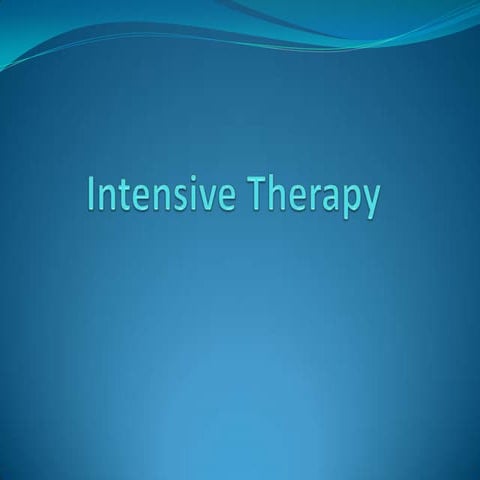 Intensive therapy | PPTX