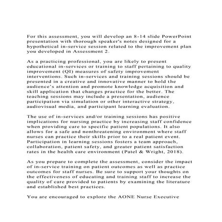 For this assessment, you will develop an 8-14 slide PowerPoint p.docx