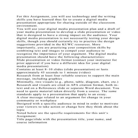 For this Assignment, you will use technology and the writing skills .docx