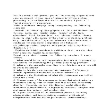 For this week’s Assignment you will be creating a hypothetical cas | DOCX