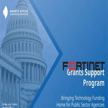 Fortinet-Grant-Office-Preso-for-higher-ed.pptx