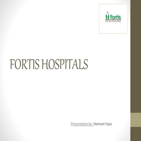 Fortis Hospital (India) Analysis | PPTX