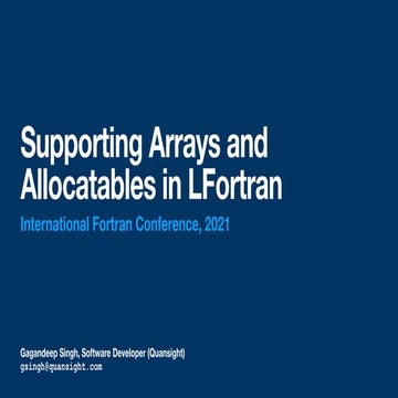 Supporting Arrays And Allocatables In Lfortran Ppt