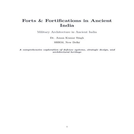 Forts & Fortifications in Ancient India Military Architecture in ...