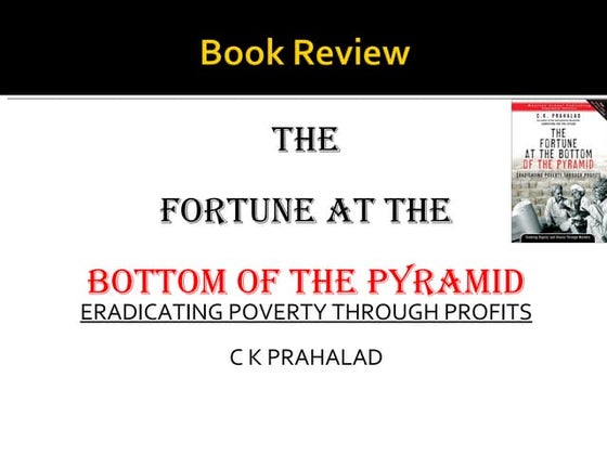 Bottom of the pyramid | PPTX | Debated Sensitive Social Issues ...