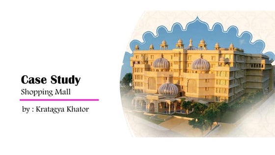 dlf-mall-of-india-case-study.pdf | Malls & Shopping Centers | Attractions
