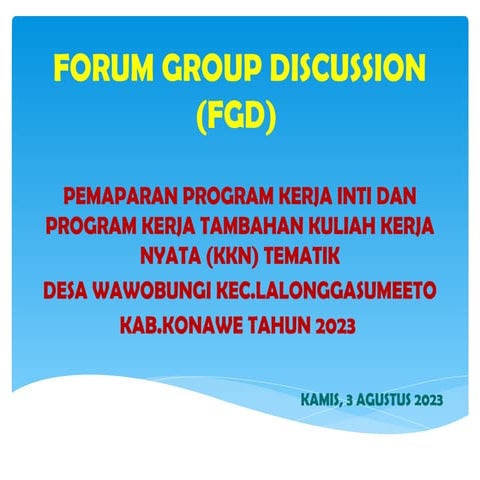 FORUM GROUP DISCUSSION (FGD) KKN-T 2023.pptx