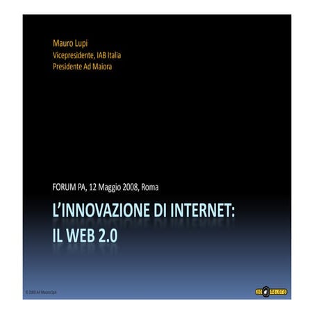 L’innovazione di Internet: il Web 2.0 | PPT