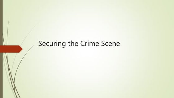 Crime Scene Management: First Responding Officer | PPTX | First Aid ...
