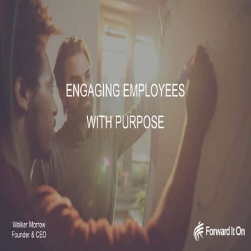 Engaging employees with purpose | PPTX