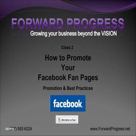 Forward Progress How To Promote Your Fan Page Class 2b 2010 | PPS