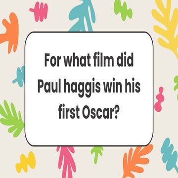 For what film did Paul haggis win his first Osca | PDF | Movies ...